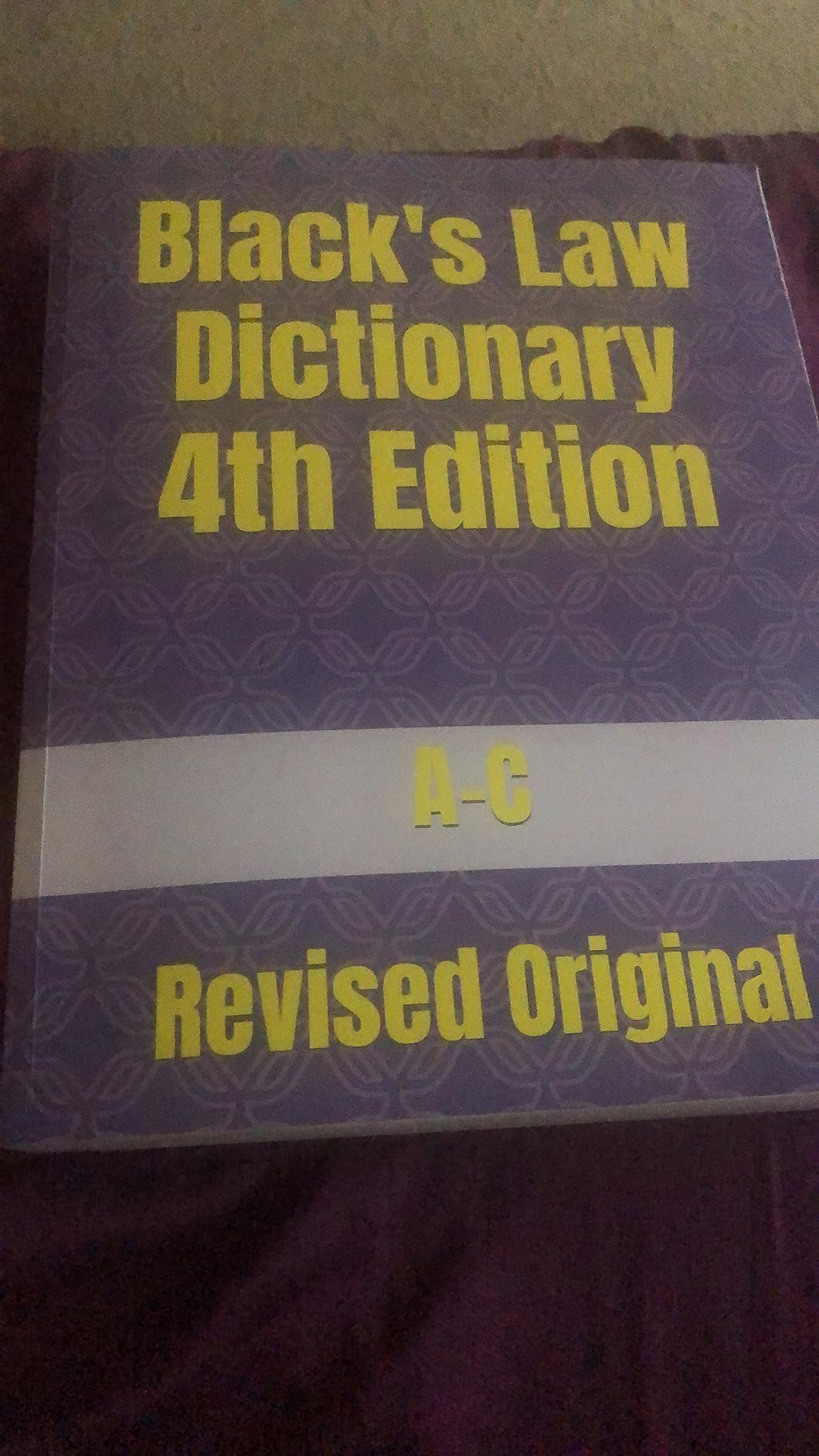 Black's Law Dictionary 4th Edition: Revised Original: Publication ...