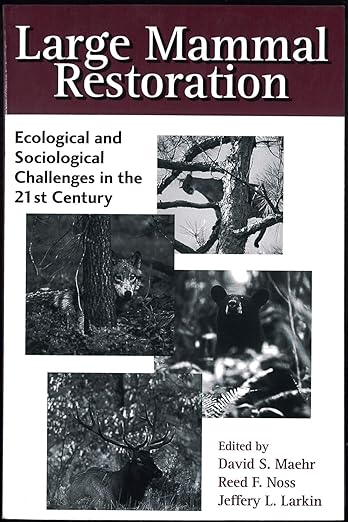 Amazon.com: Large Mammal Restoration: Ecological And Sociological ...