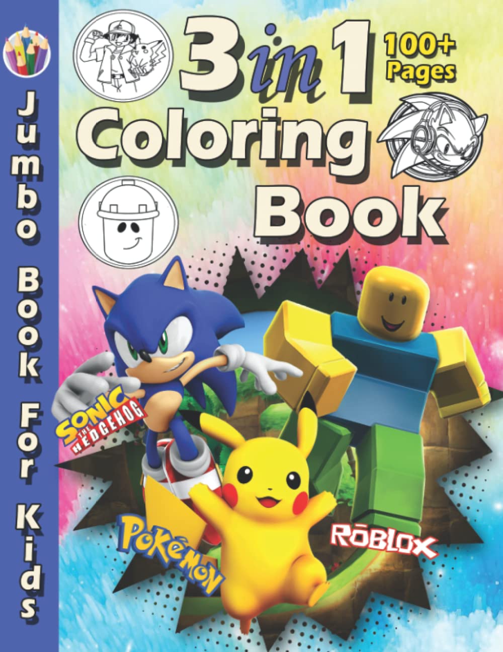Buy Sónic, Róblóx, Pokémon Coloring Book for Kids: 3 in 1 Fun Coloring ...