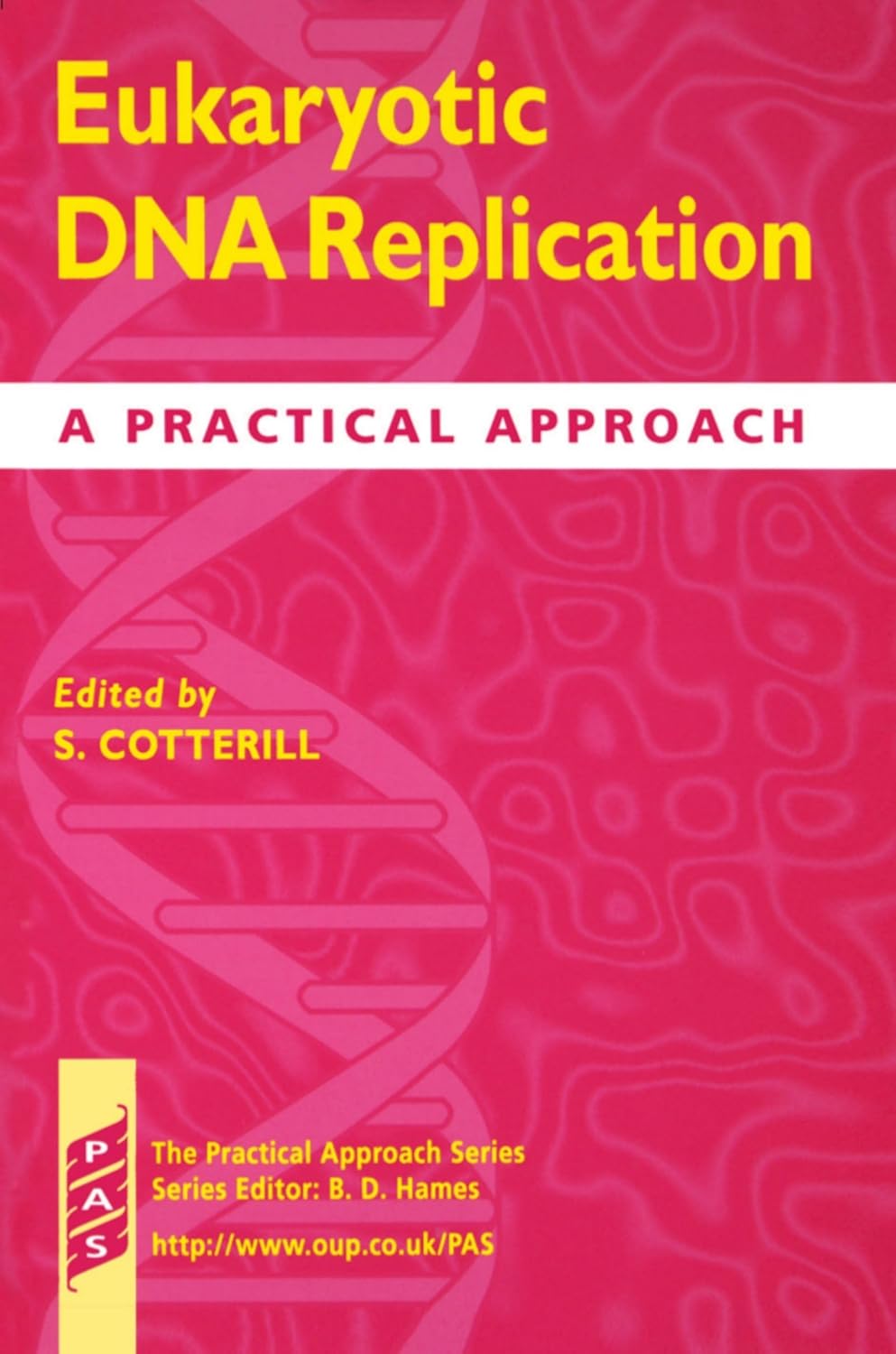 Amazon.com: Eukaryotic DNA Replication: A Practical Approach (Practical ...