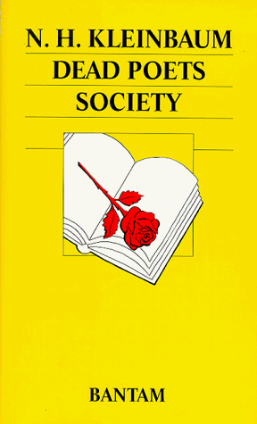 Dead Poets Society. A Novel : H. Kleinbaum, Nancy: Amazon.de: Bücher