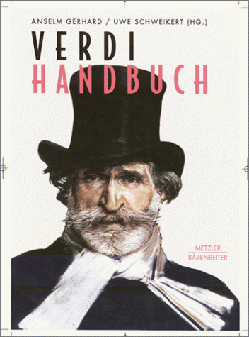 Amazon.com: Verdi Handbuch: 9783761820179: Anselm Gerhard: Books