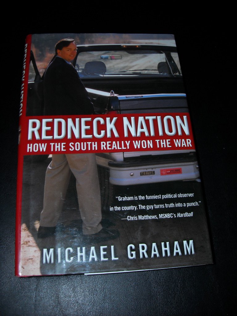 Redneck Nation: How the South Really Won the War: Amazon.co.uk: Graham ...