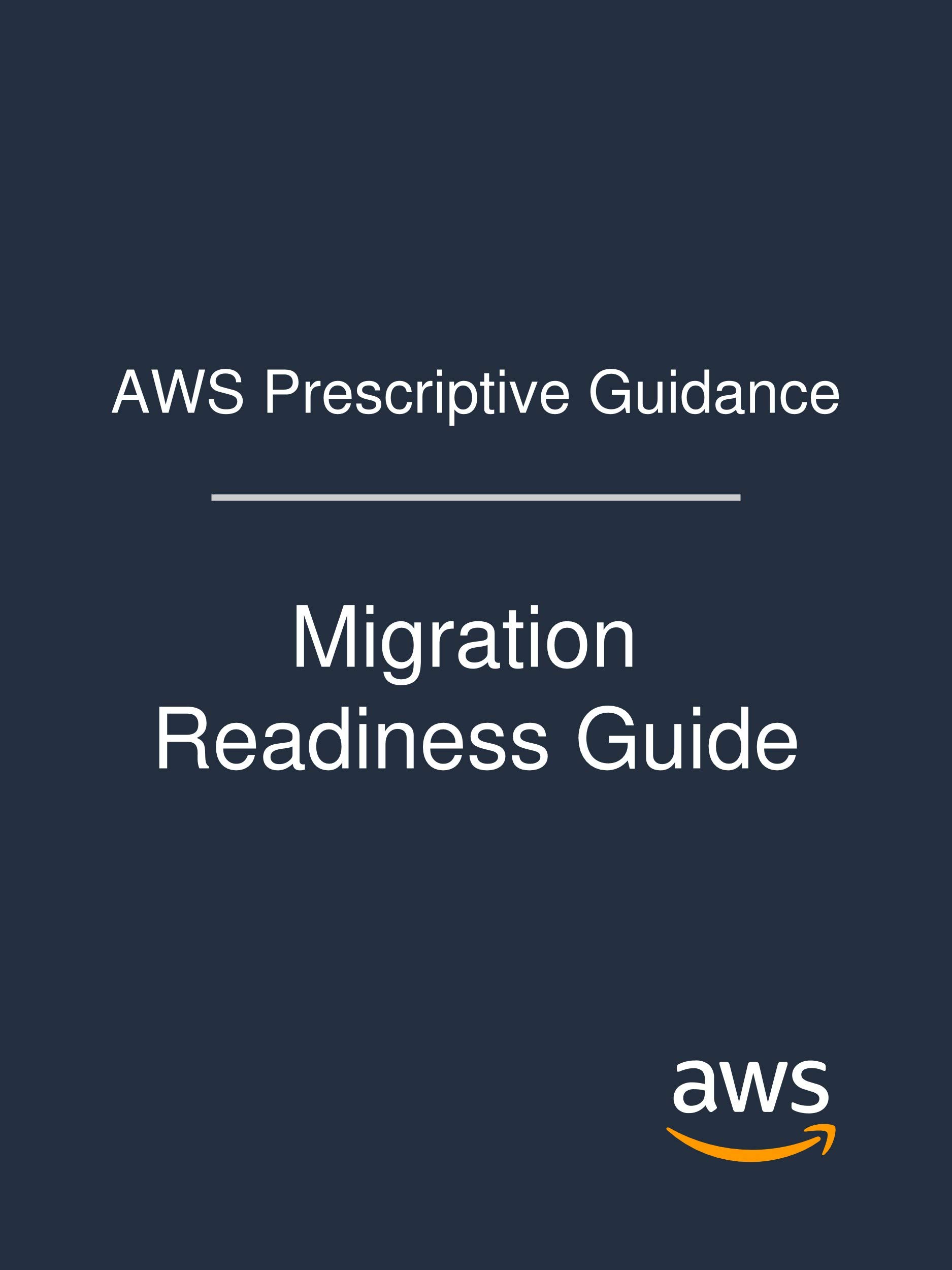 Buy AWS Prescriptive Guidance: Migration Readiness Guide Online at desertcartINDIA