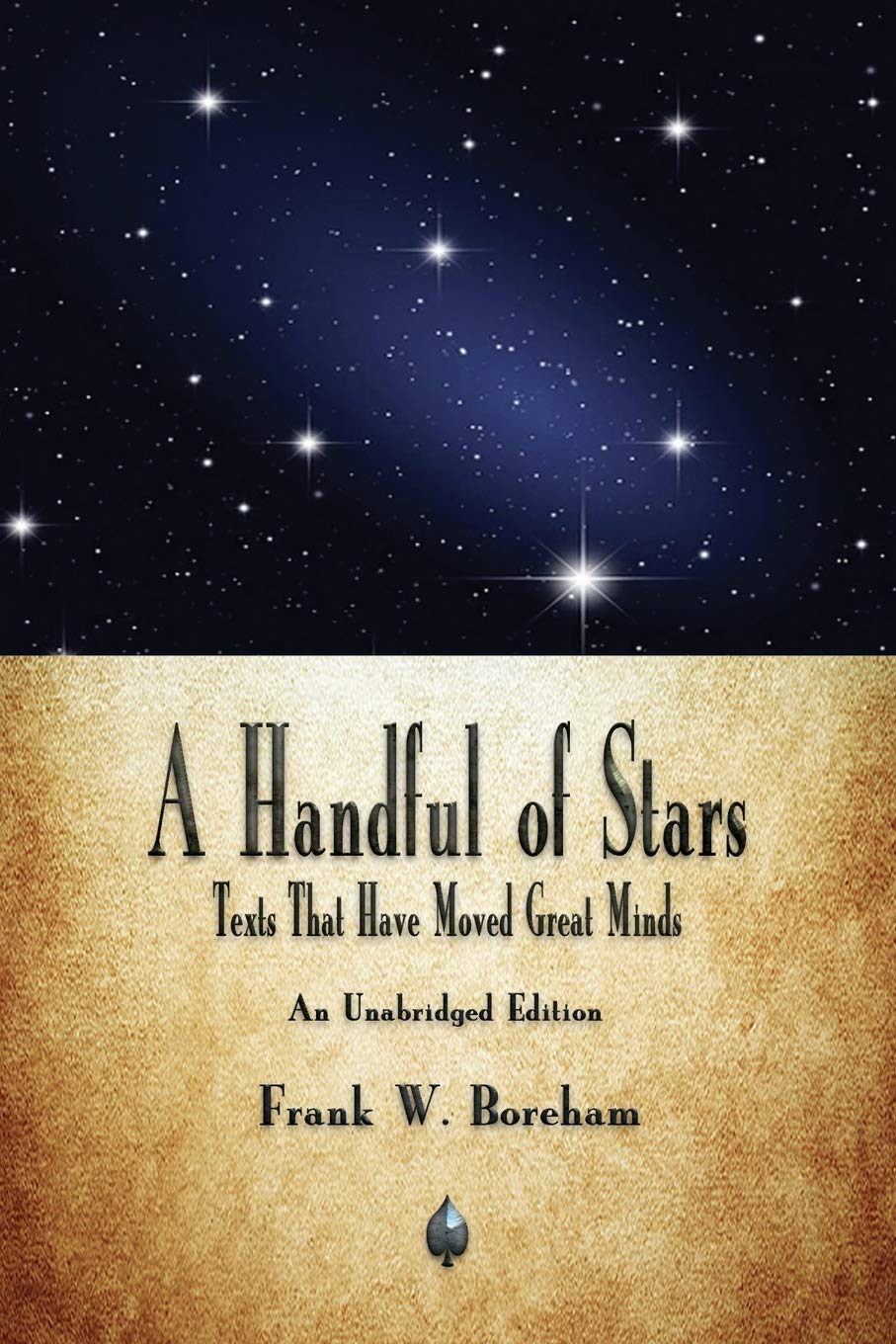 A Handful of Stars: Texts That Have Moved Great Minds: Boreham, Frank W ...