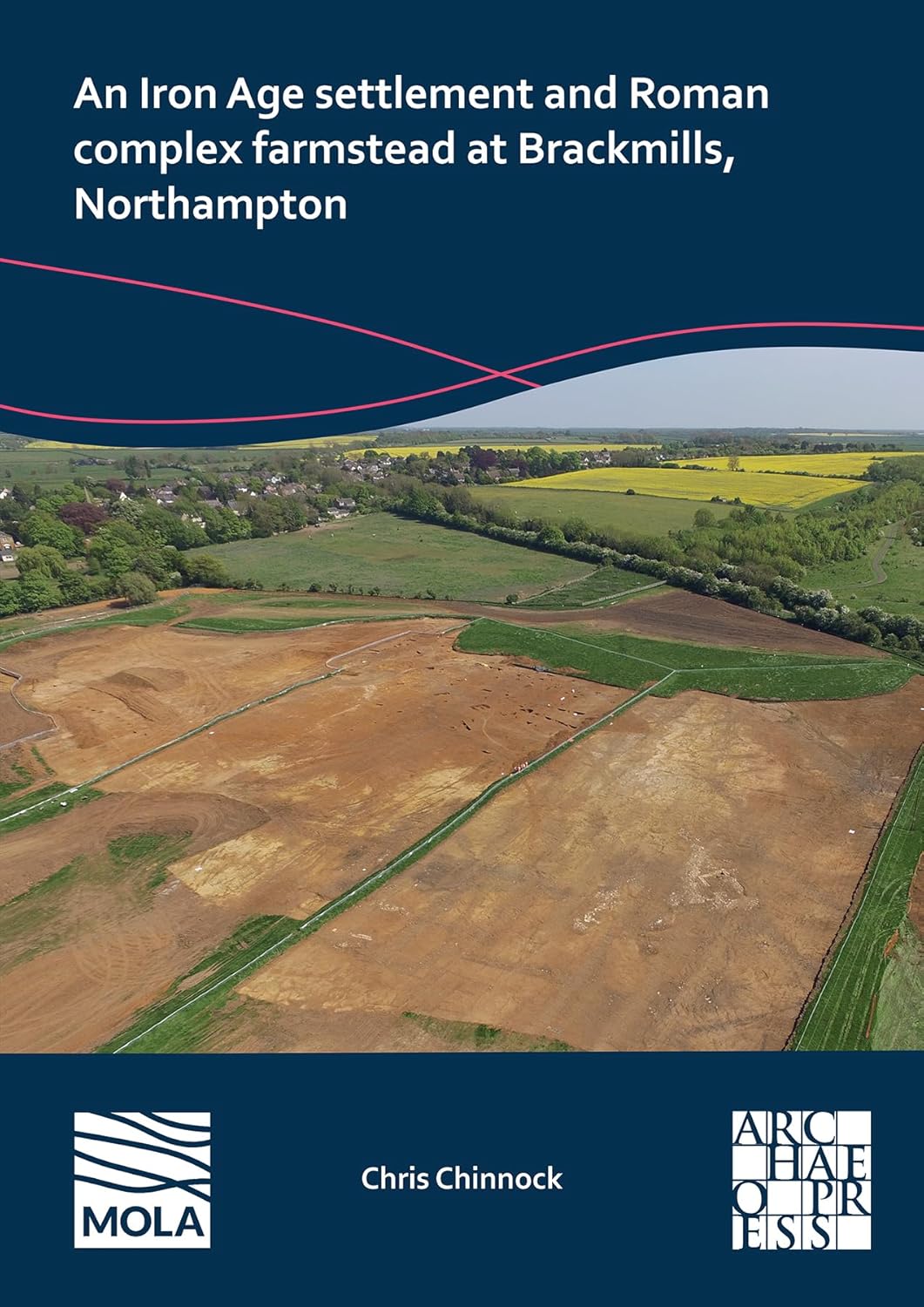 Buy An Iron Age Settlement and Roman Complex Farmstead at Brackmills ...