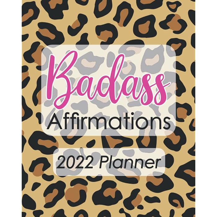 Buy 2022 Planner: Badass Affirmations: Swear Word Calendar with Dated ...