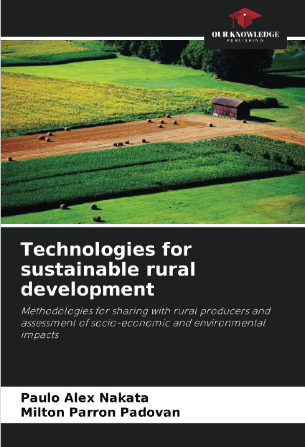 Technologies for sustainable rural development: Methodologies for ...