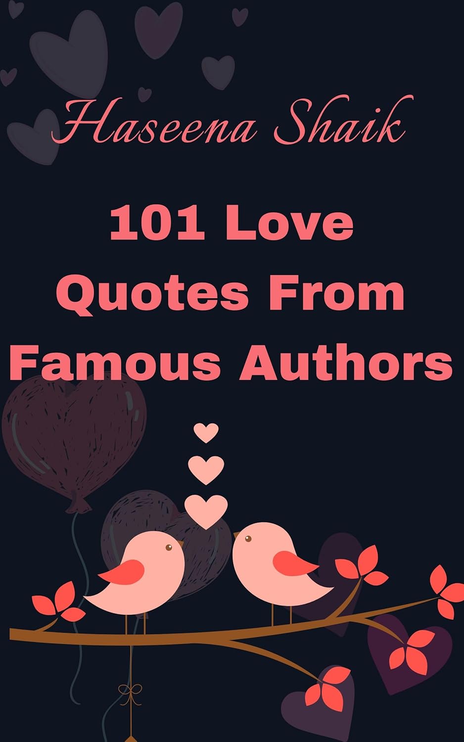 101 Love Quotes From Famous Authors: Quotations on Love eBook : Shaik ...