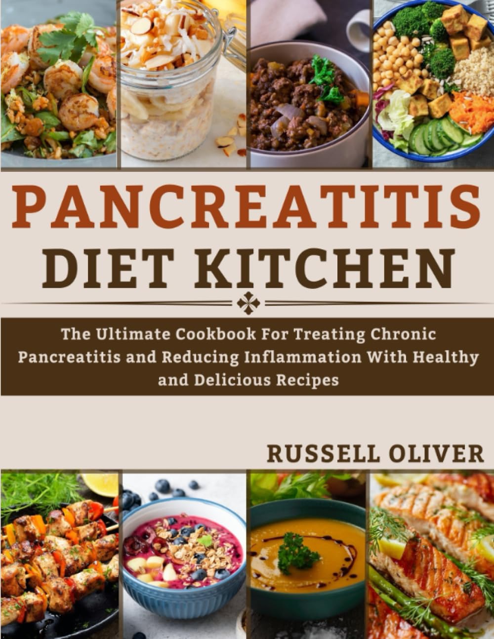 The Pancreatitis Diet Kitchen: The Ultimate Cookbook for Treating ...