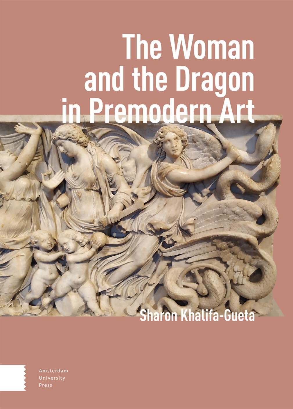 Amazon.com: The Woman and the Dragon in Premodern Art: 9789463723572 ...