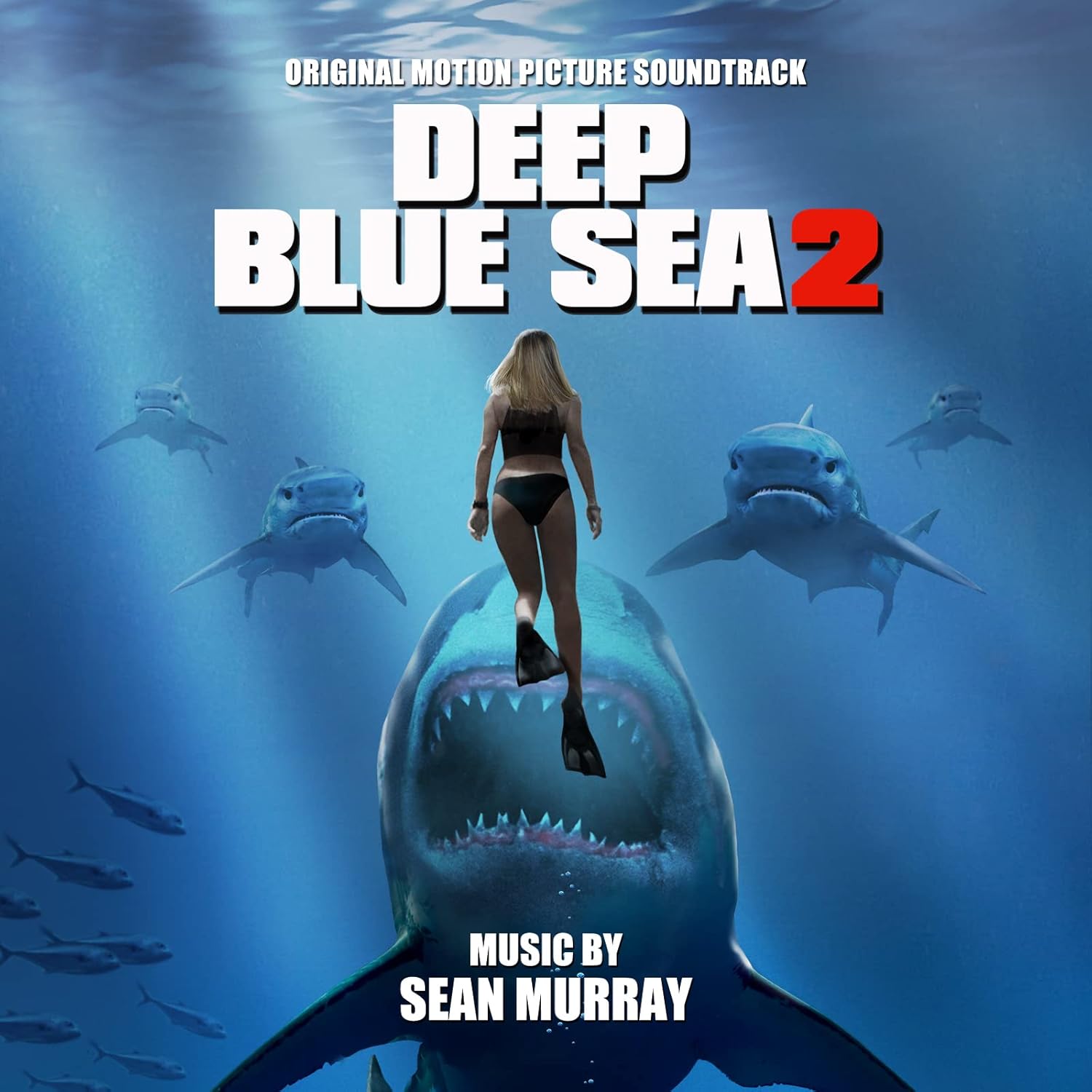 Murray, Sean - Deep Blue Sea 2 (Original Motion Picture Soundtrack ...