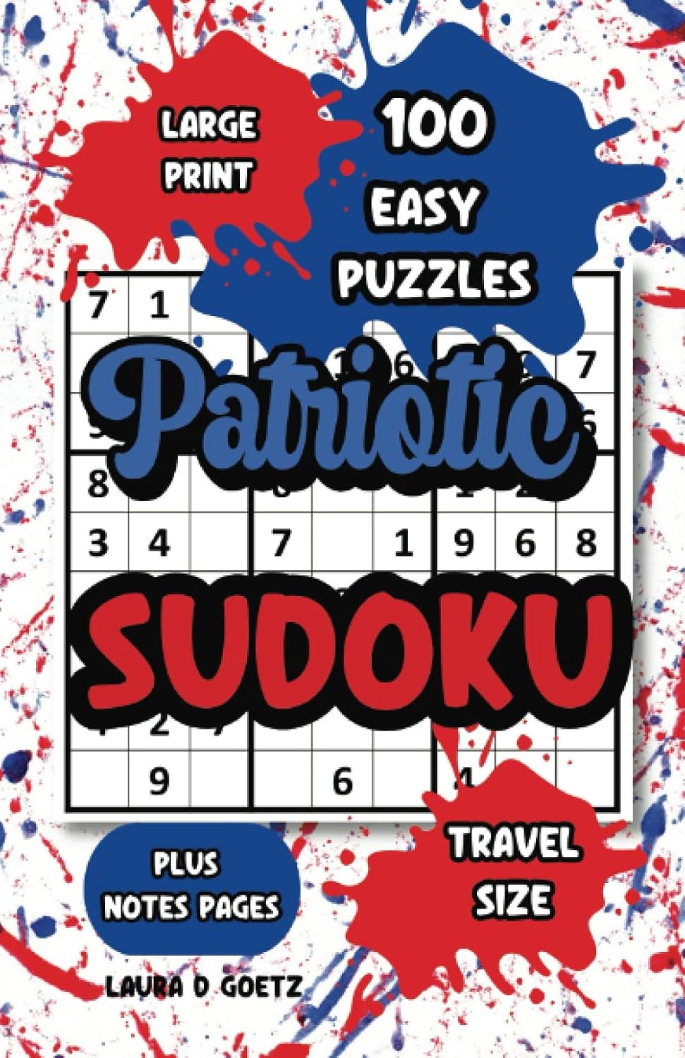 Patriotic Sudoku Puzzle Book: Travel Size. 100 Easy Puzzles. Large ...