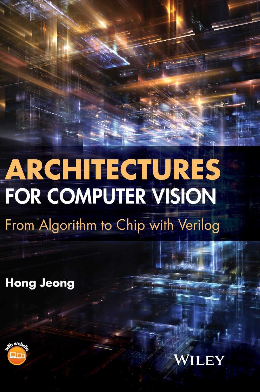 Architectures For Computer Vision From Algorithm To Chip With Verilog Jeong Hong