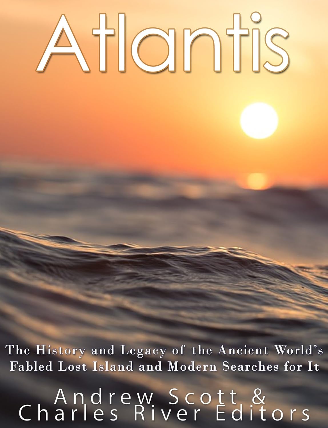 Amazon.com: Atlantis: The History and Legacy of the Ancient World’s ...