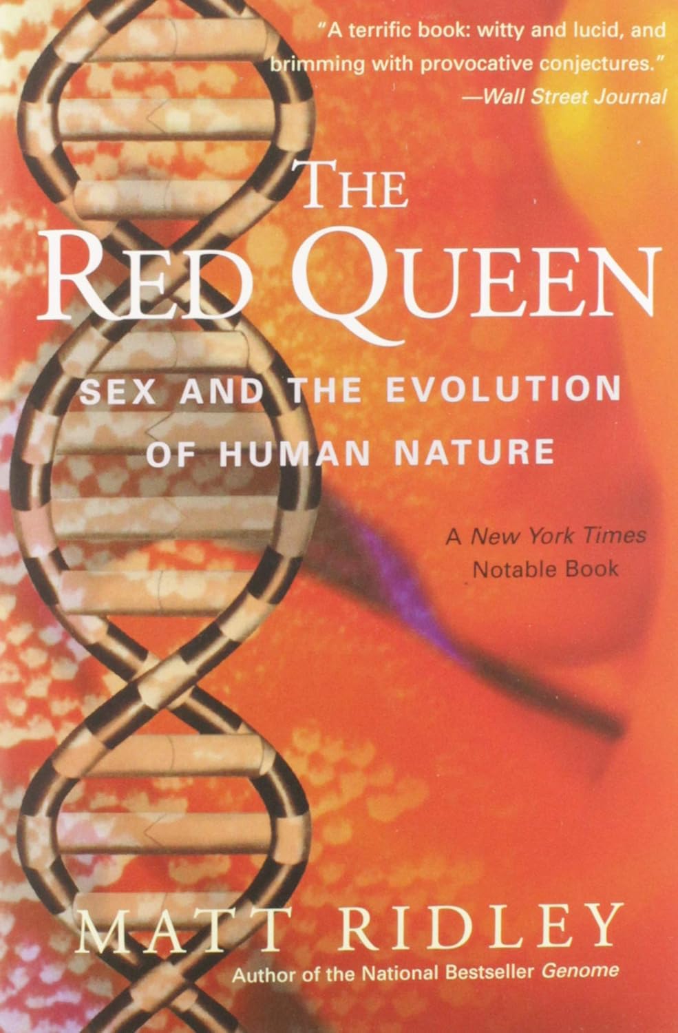 The Red Queen: Sex and the Evolution of Human Nature: Ridley, Matt ...