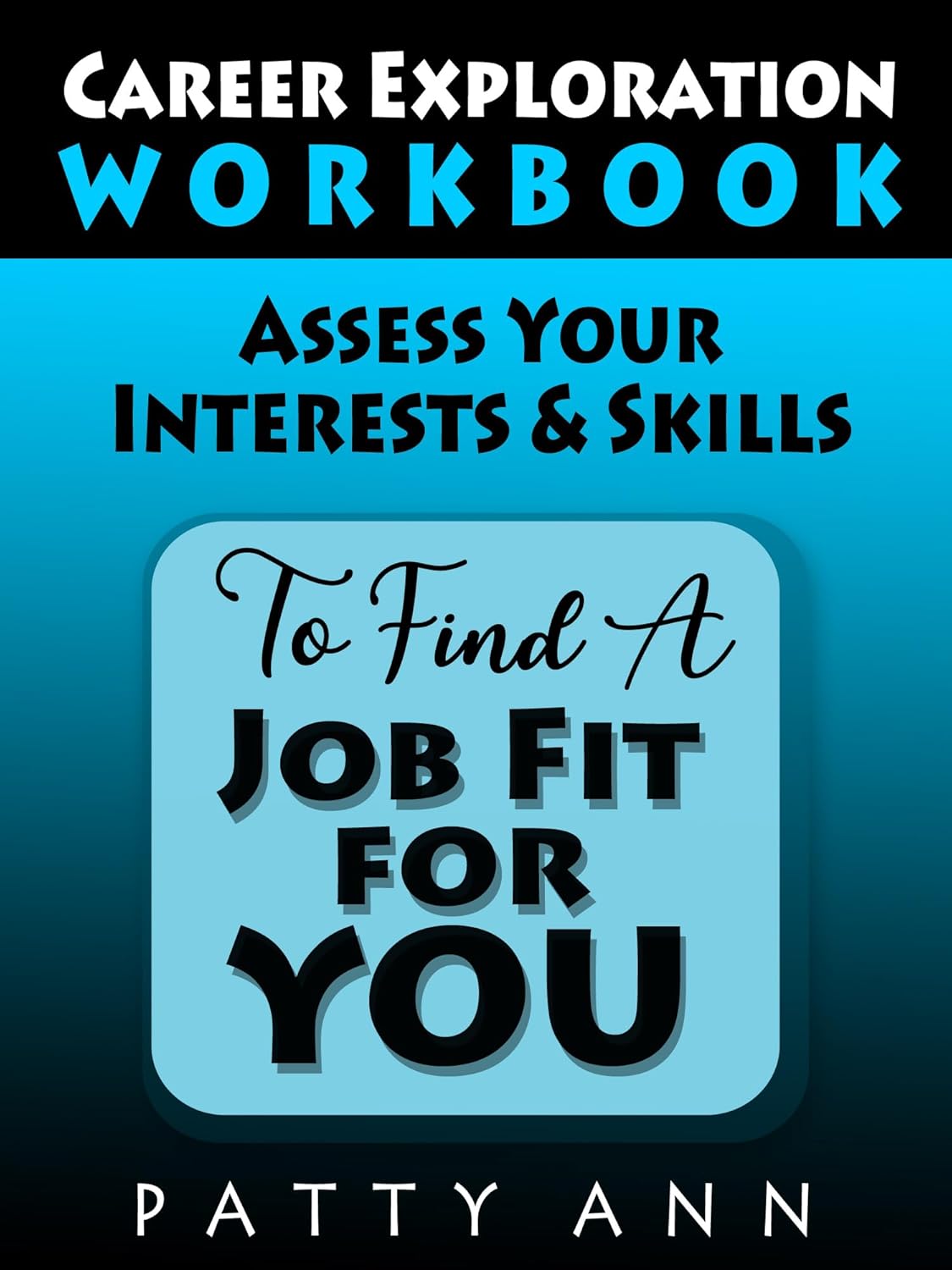 Amazon.com: Career Exploration Workbook: Assess Your Interests & Skills ...
