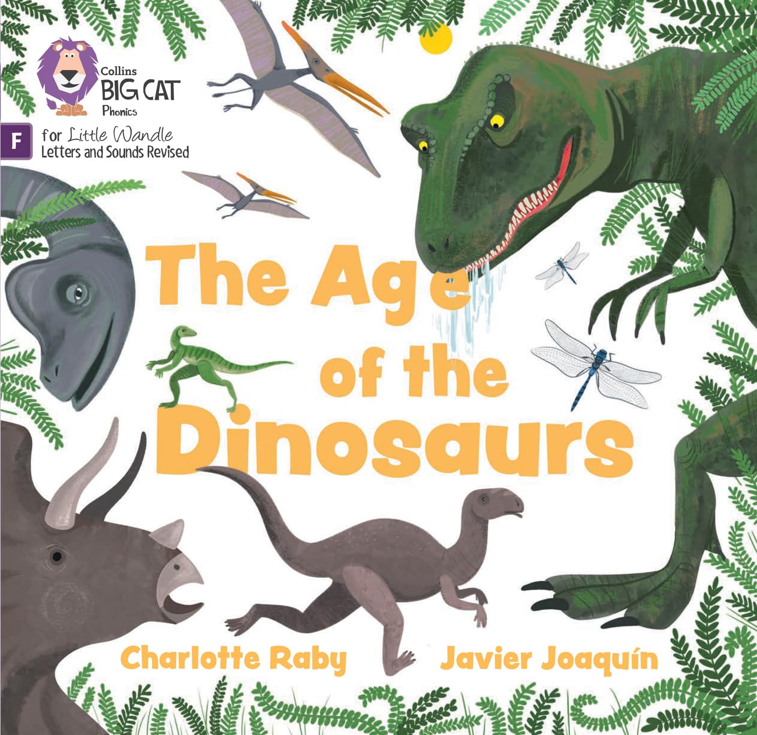 The Age of Dinosaurs: Foundations for Phonics (Big Cat Phonics for ...