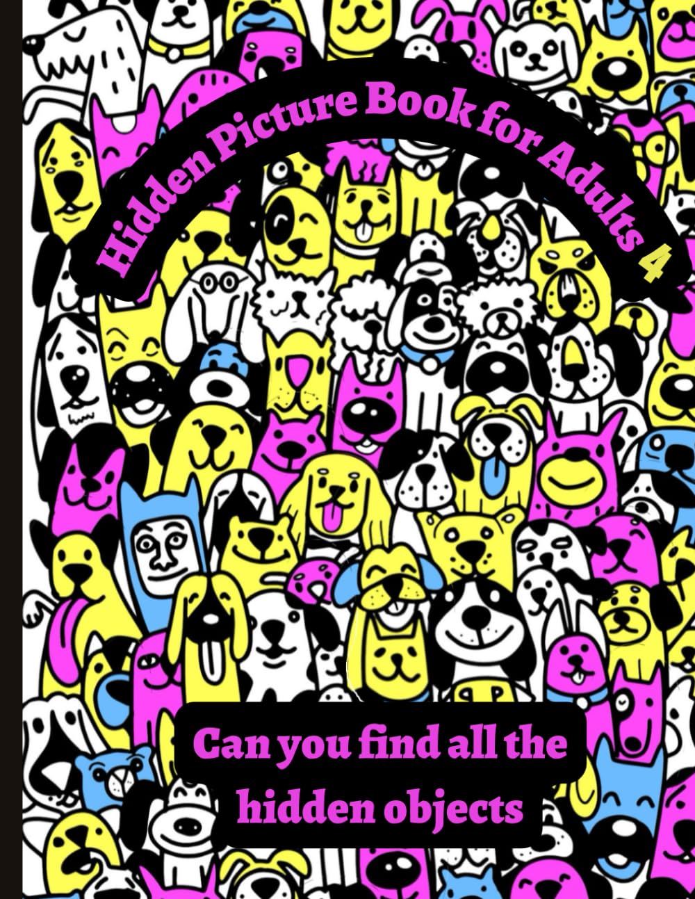 Hidden Picture Book for Adults 4: Embark on an Artistic Adventure ...