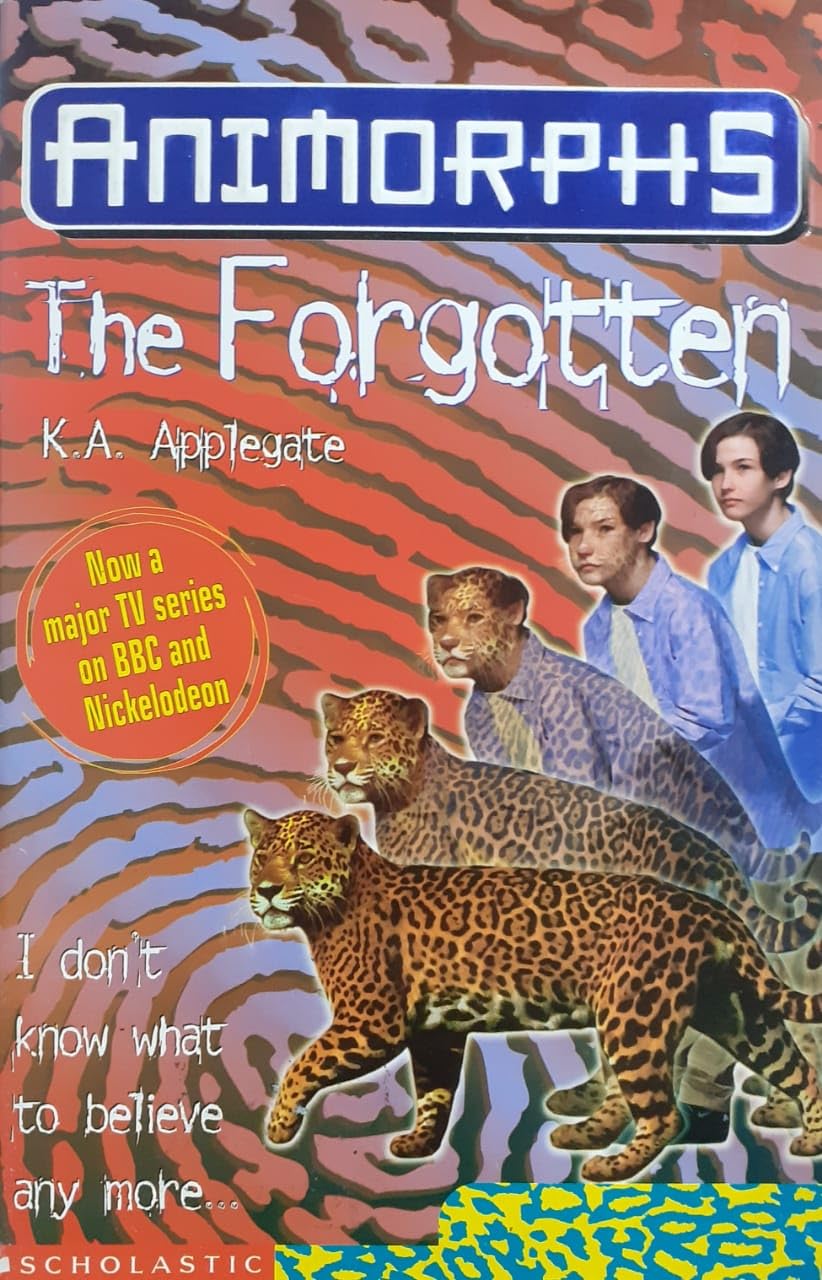 The Forgotten (Animorphs): Applegate, Katherine: 9780439014236: Amazon.com: Books