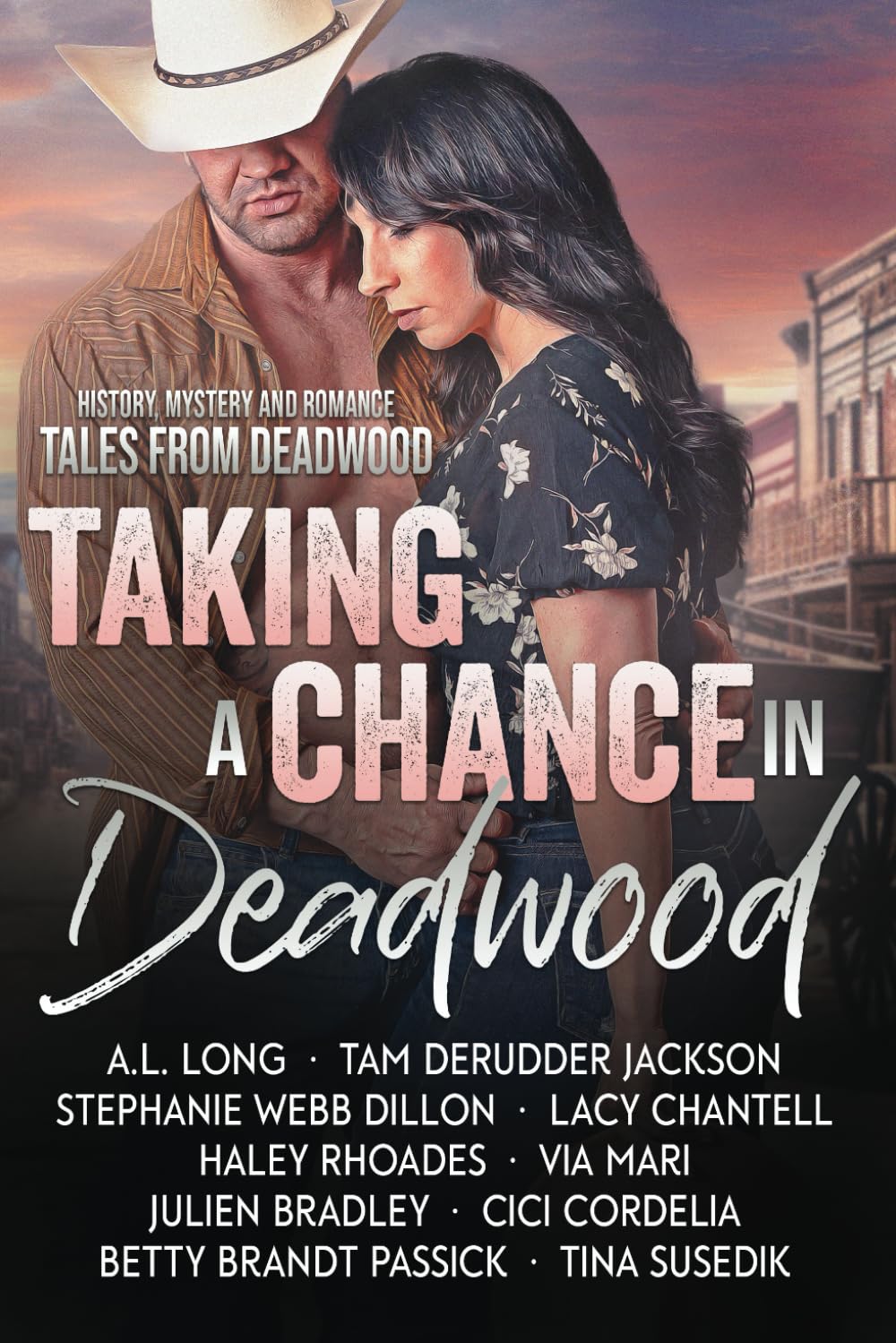 Taking a Chance in Deadwood: A Wild Deadwood Reads Anthology: Susedik ...