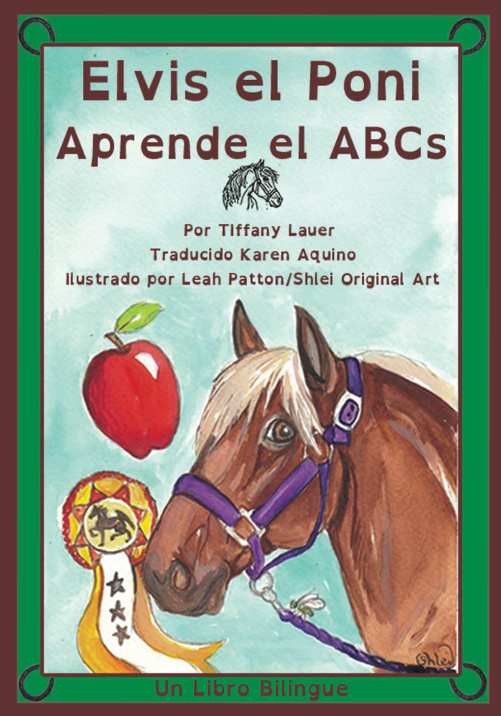 Elvis el Poni Aprende el ABCs (Elvis the Pony): Lauer, Tiffany, Patton ...