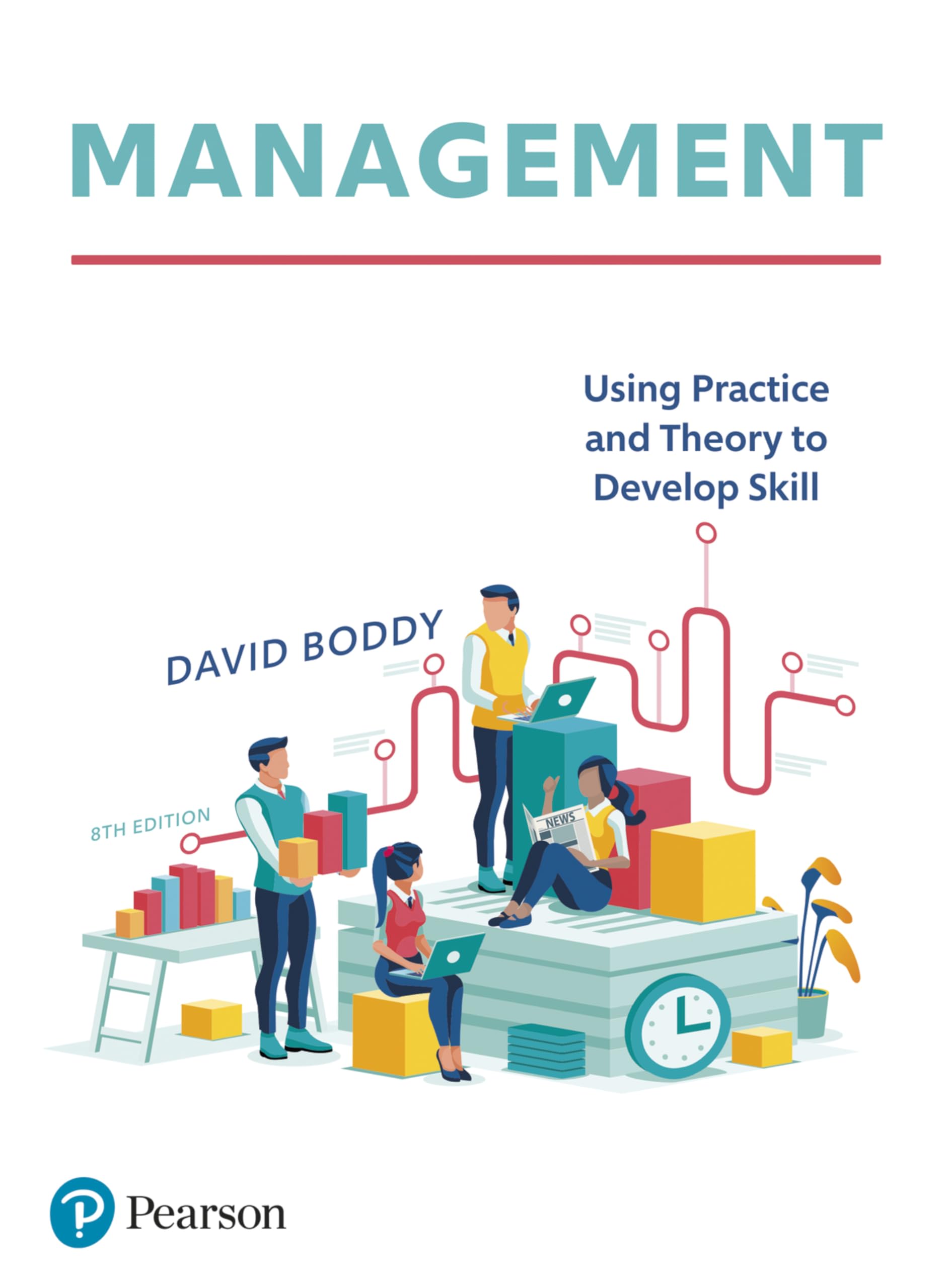Management: Using practice and theory to develop skill: Amazon.co.uk ...