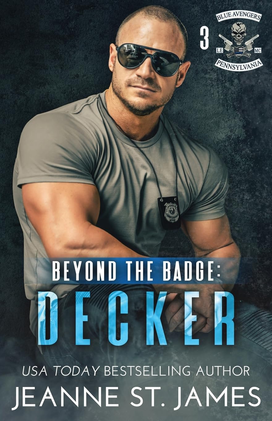 Amazon.com: Beyond the Badge: Decker (Blue Avengers MC): 9781954684553 ...
