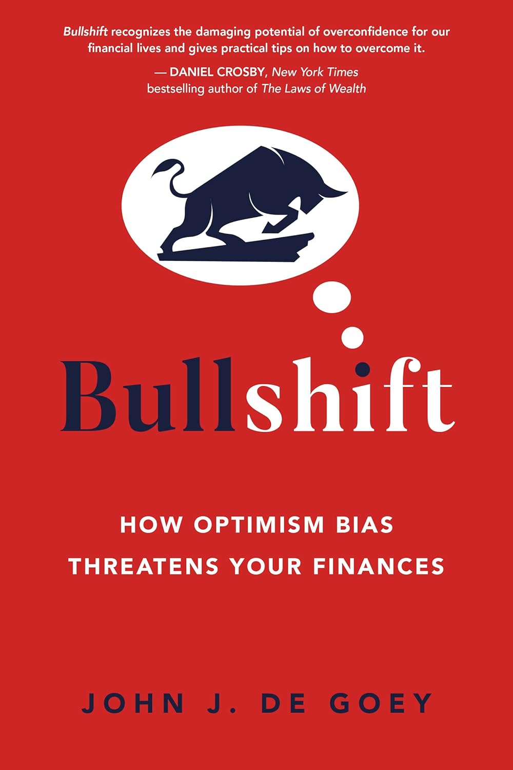 Amazon.com: Bullshift: How Optimism Bias Threatens Your Finances ...