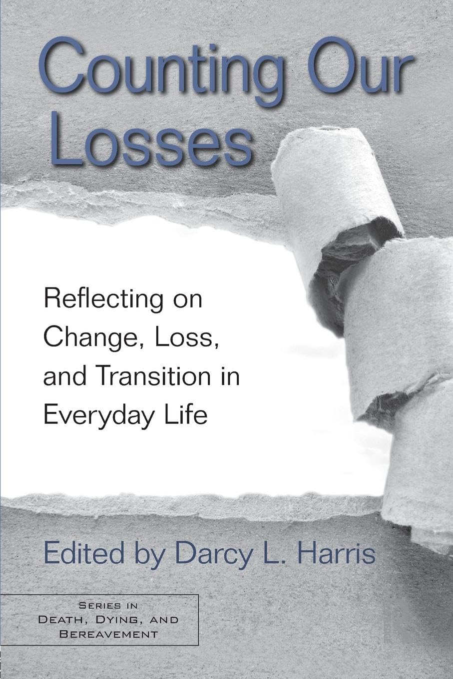 Amazon.com: Counting Our Losses (Series in Death, Dying, and ...