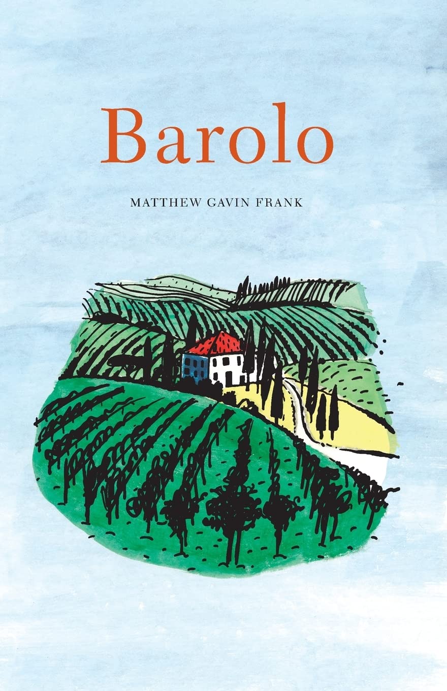 Barolo (At Table): Frank, Matthew Gavin: 9780803240063: Amazon.com: Books