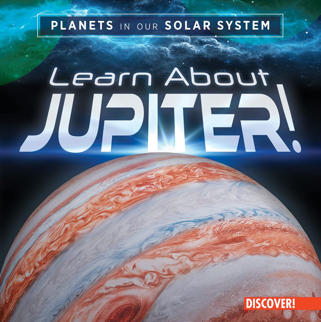 Learn about Jupiter! (Planets in Our Solar System): Amazon.co.uk ...