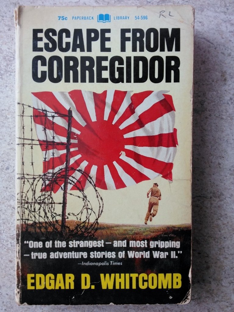 ESCAPE FROM CORREGIDOR: EDGAR D. WHITCOMB: Books - Amazon.ca