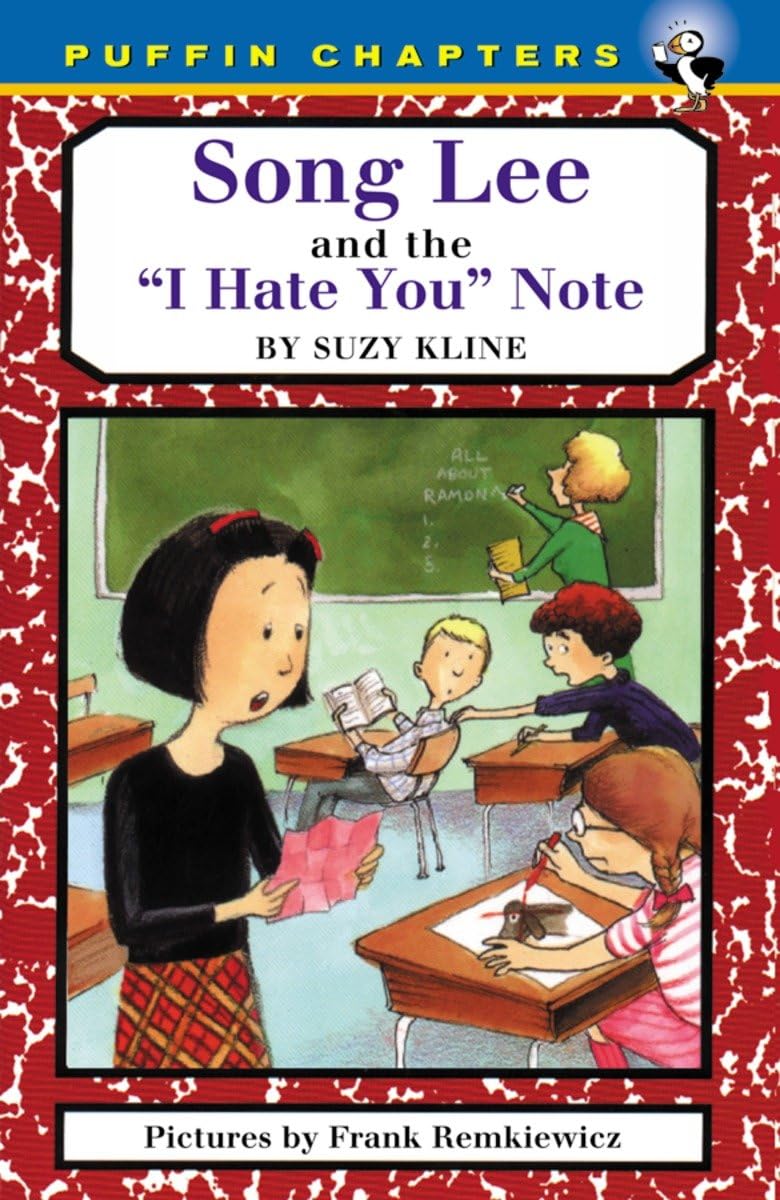 Song Lee and the I Hate You Notes: Kline, Suzy, Remkiewicz, Frank ...