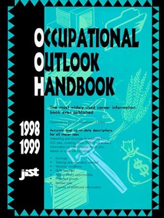 Occupational Outlook Handbook 1998-99 (Serial): U.S. Department of ...
