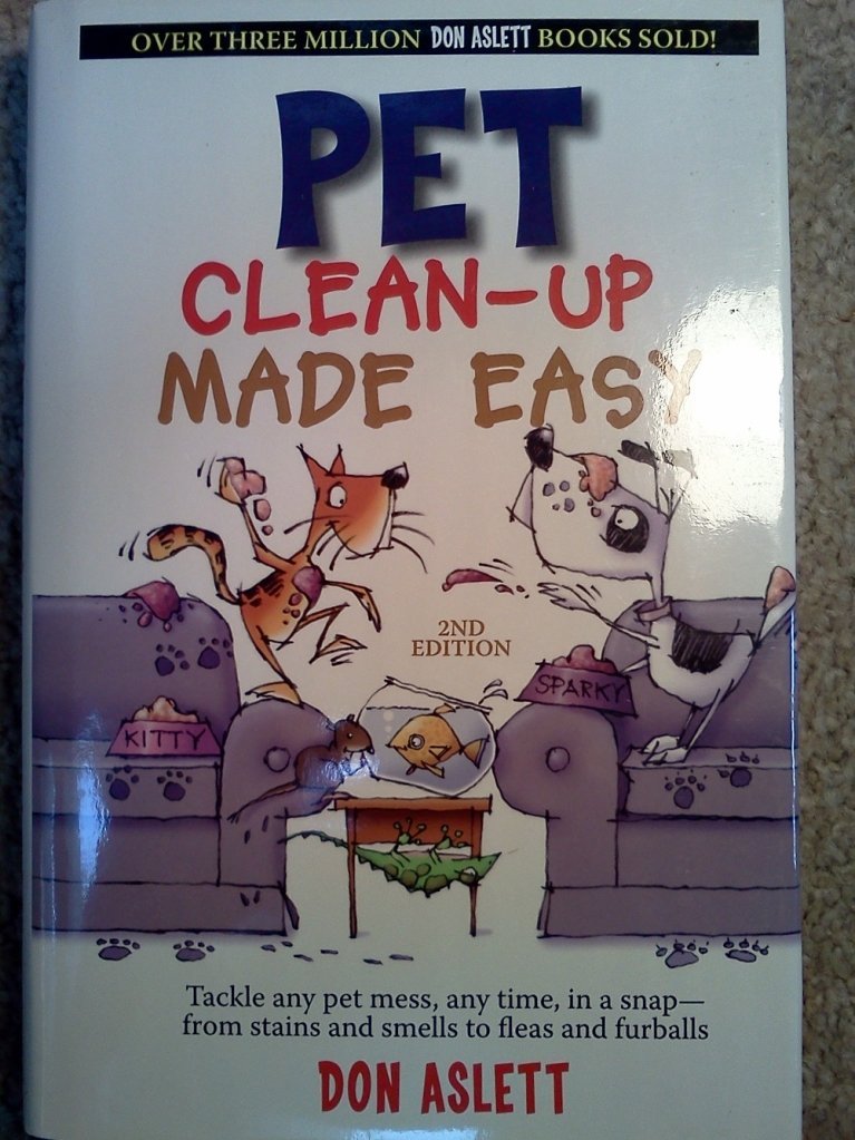 Pet Clean-Up Made Easy: Don Aslett: 9780739456859: Amazon.com: Books