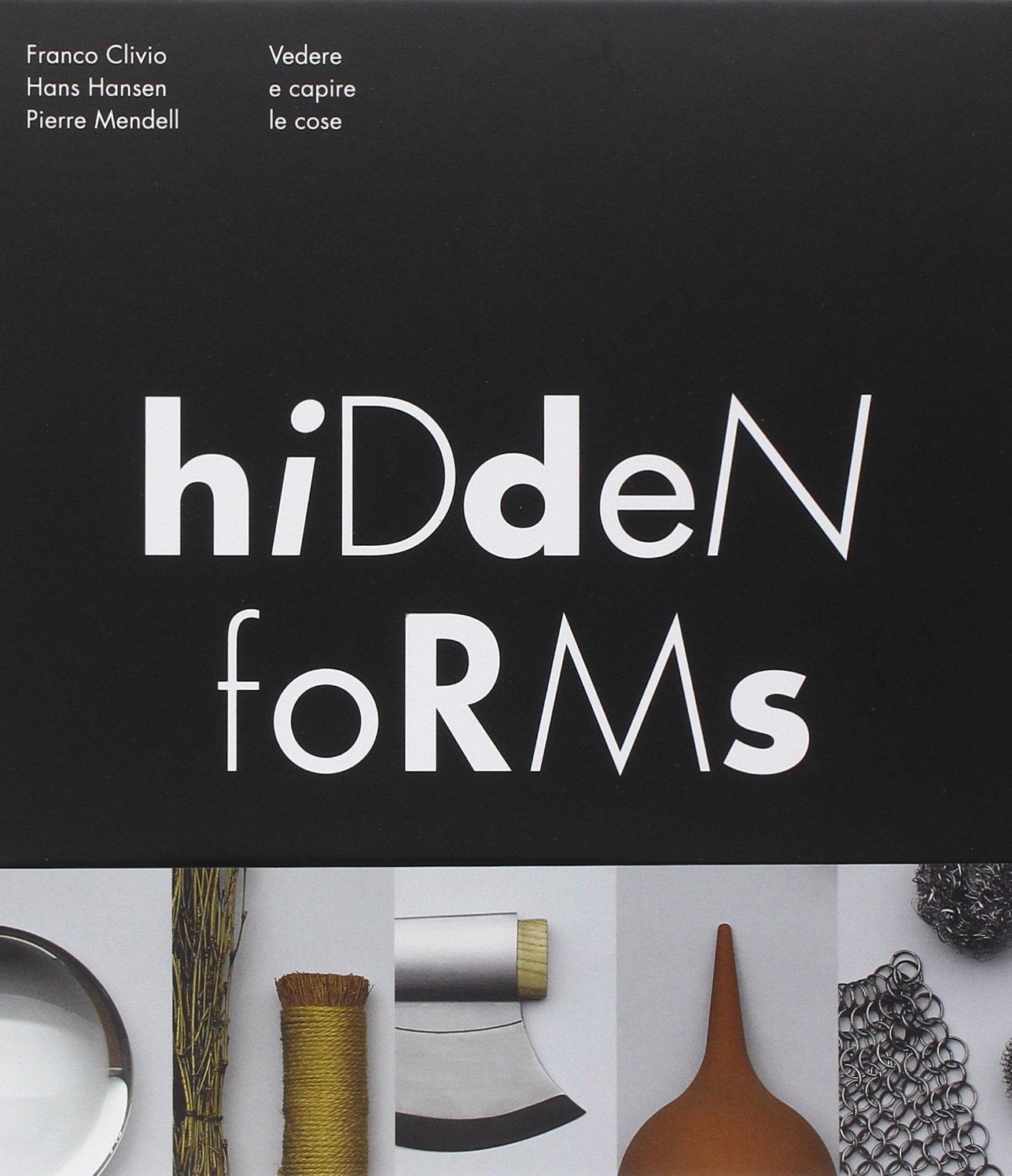 Hidden Forms. Vedere e capire le cose. Ediz. illustrata | Amazon.com.br