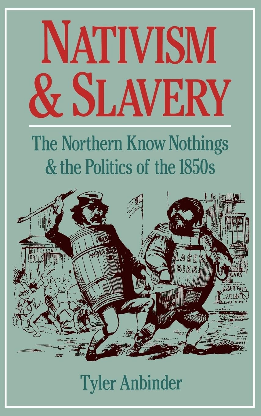 Amazon.com: Nativism and Slavery: The Northern Know Nothings and the ...