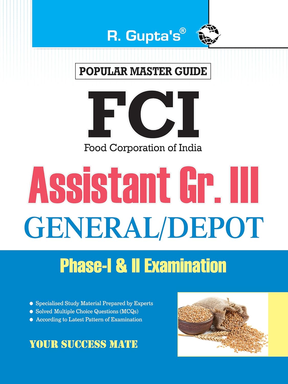 FCI Assistant Grade III (General/Depot) Phase-I & II Recruitment Exam ...