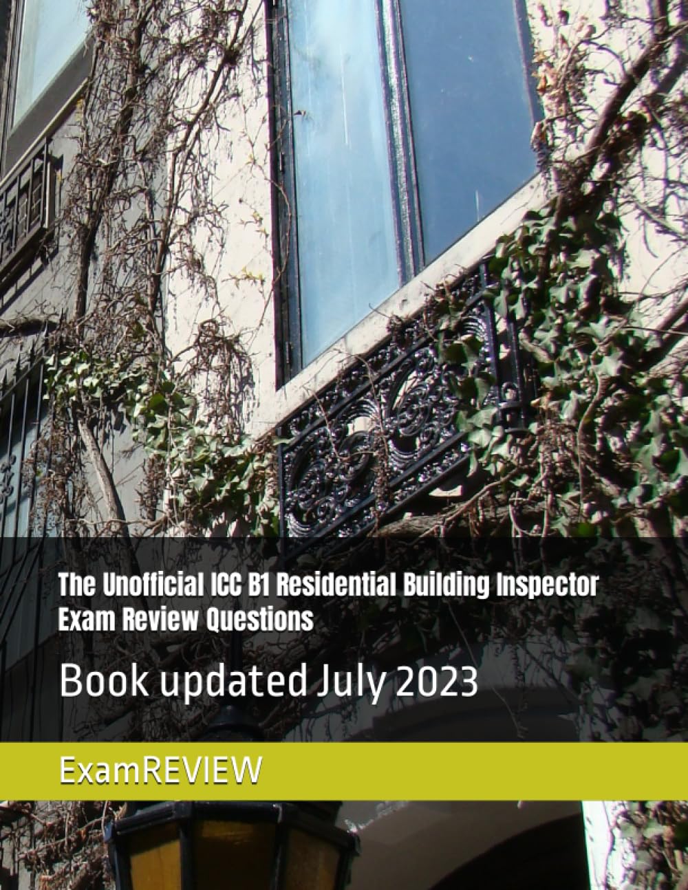 Amazon.com: The Unofficial ICC B1 Residential Building Inspector Exam ...