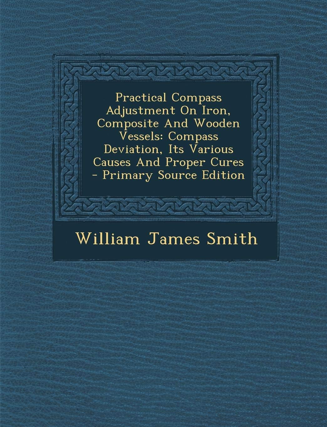 Buy Practical Compass Adjustment On Iron, Composite And Wooden Vessels ...