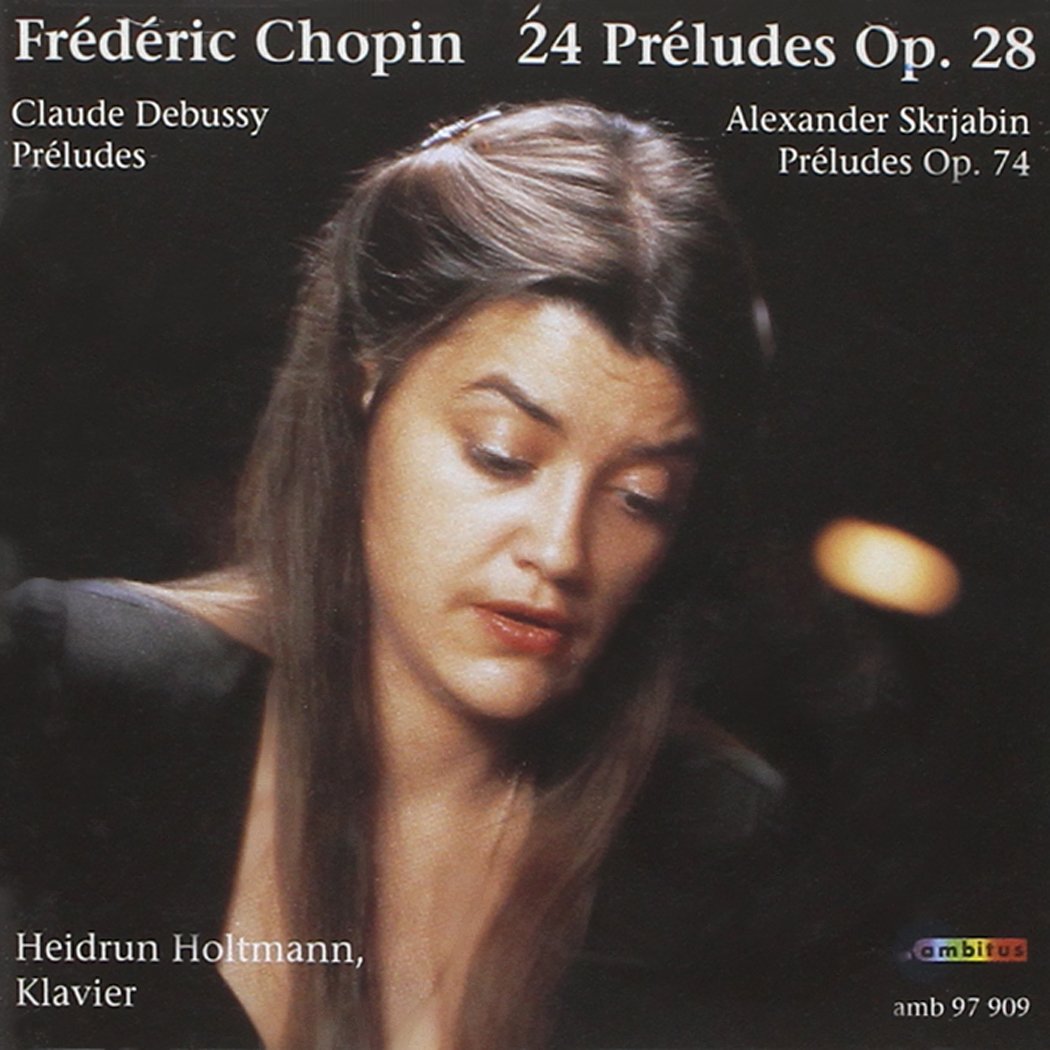 Amazon.co.jp: PRELUDES OP.28/PREL./PR.OP.74 : Holtmann, Heidrun: 洋書
