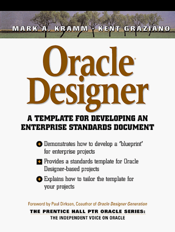 Buy Oracle Designer: A Template for Developing An Enterprise Standards ...