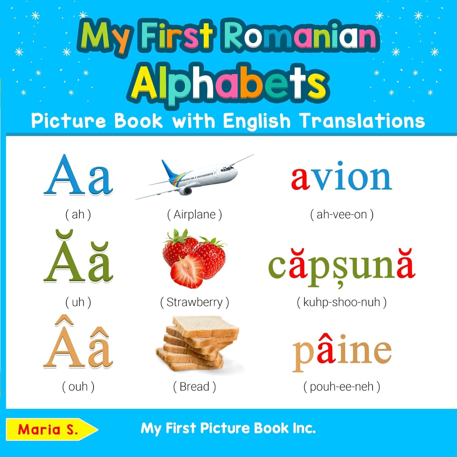 My First Romanian Alphabets Picture Book with English Translations ...