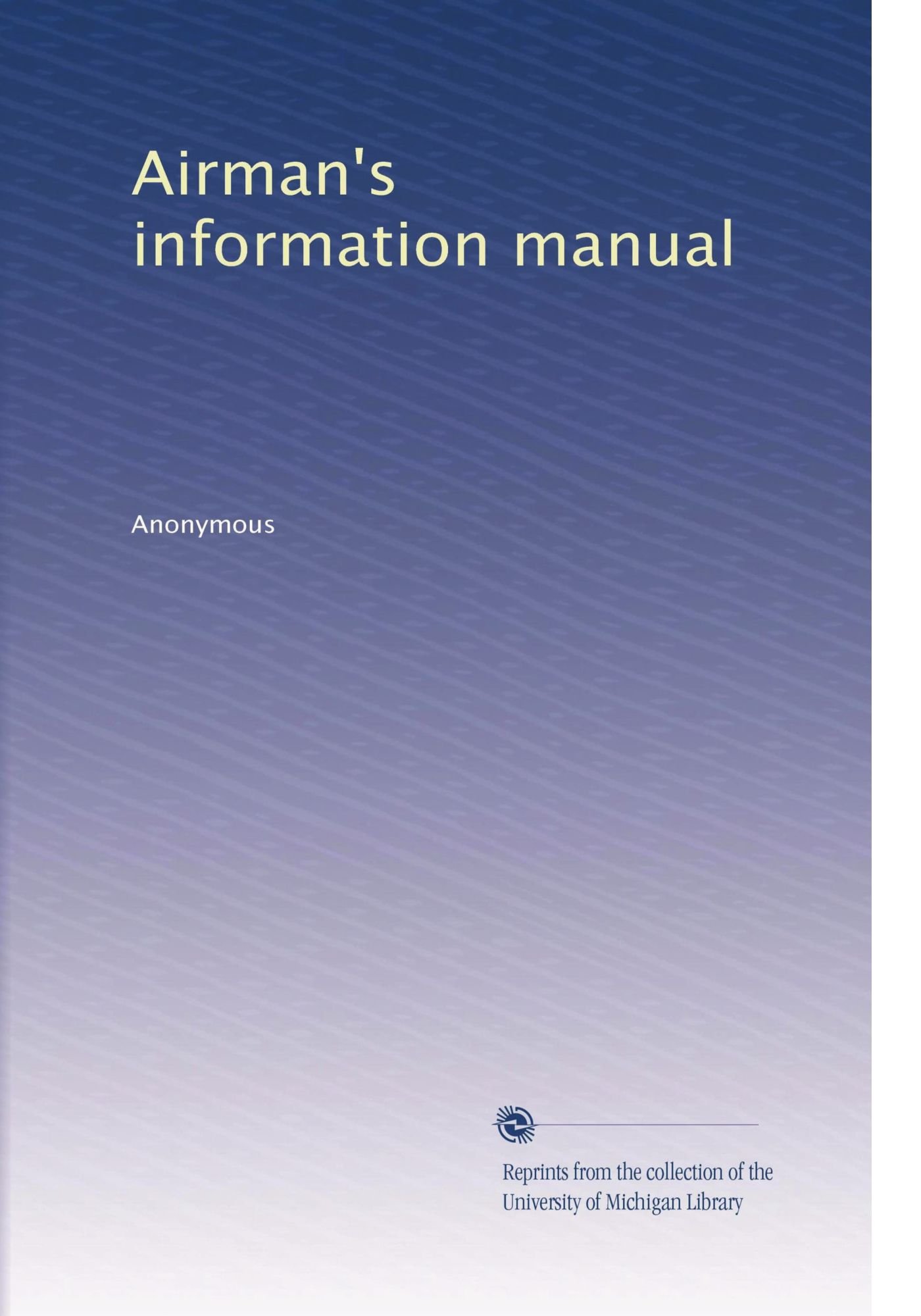 Amazon.com: Airman's information manual: Anonymous, .: Books
