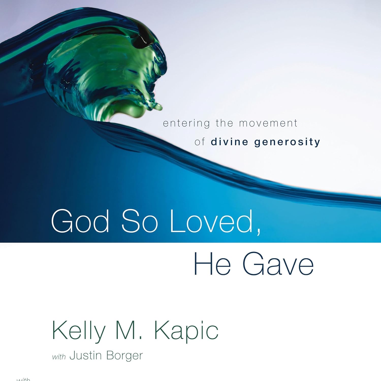 Amazon.com: God So Loved, He Gave: Entering the Movement of Divine ...