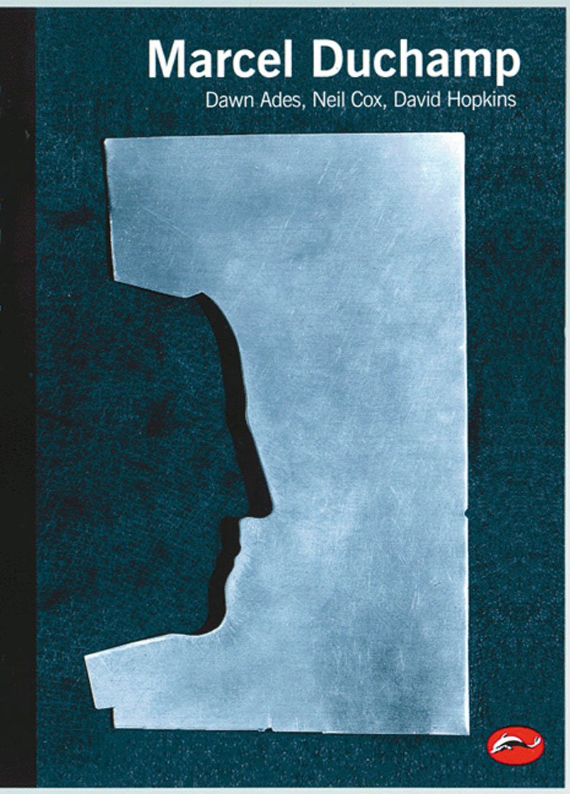 Marcel Duchamp: Ades, Dawn, Hopkins, David, Cox, Neil: 9780500203224 ...