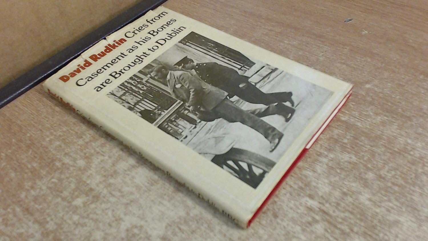 Cries from Casement as His Bones are Brought to Dublin: Amazon.co.uk ...