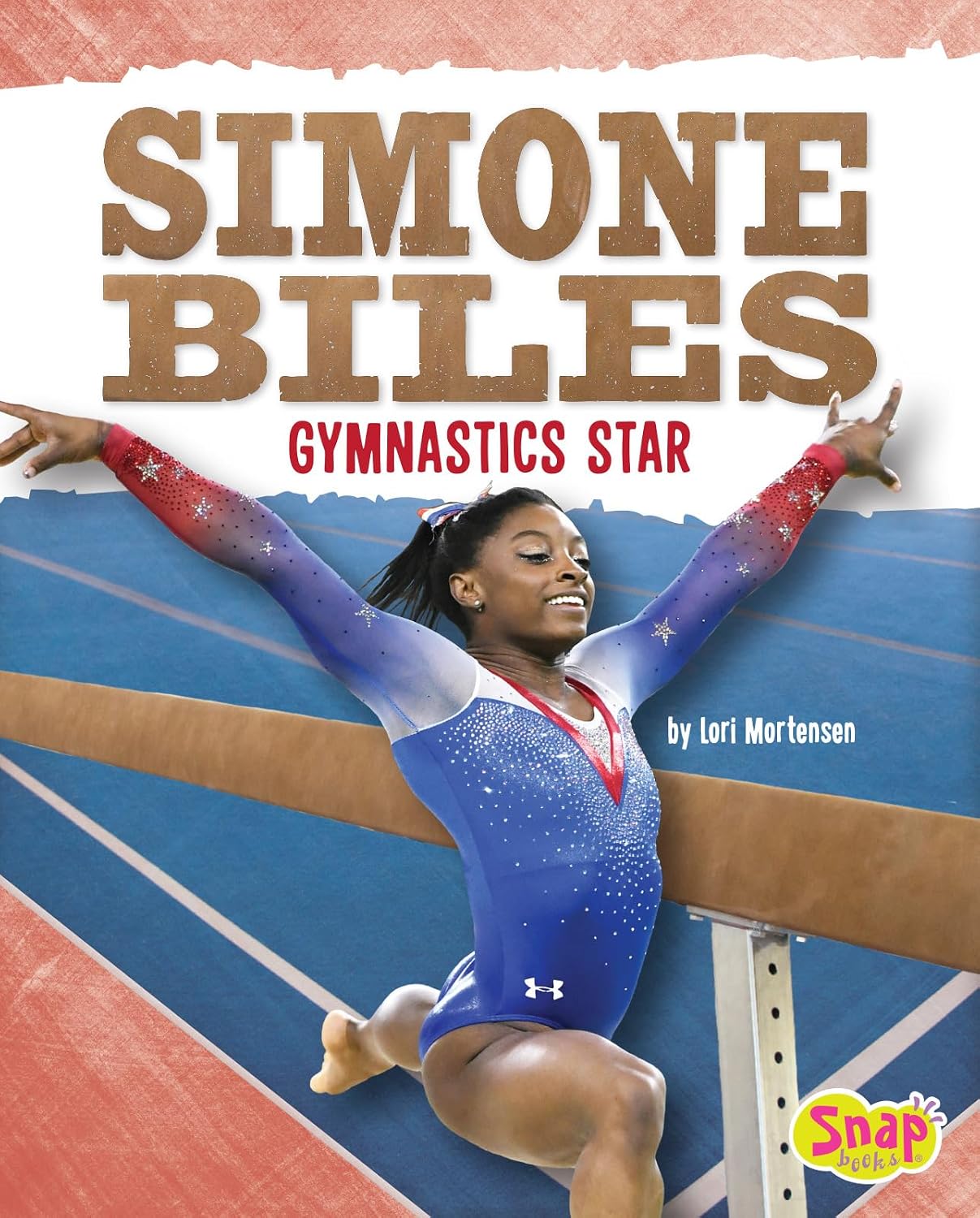 Simone Biles: Gymnastics Star (Women Sports Stars): Mortensen, Lori ...