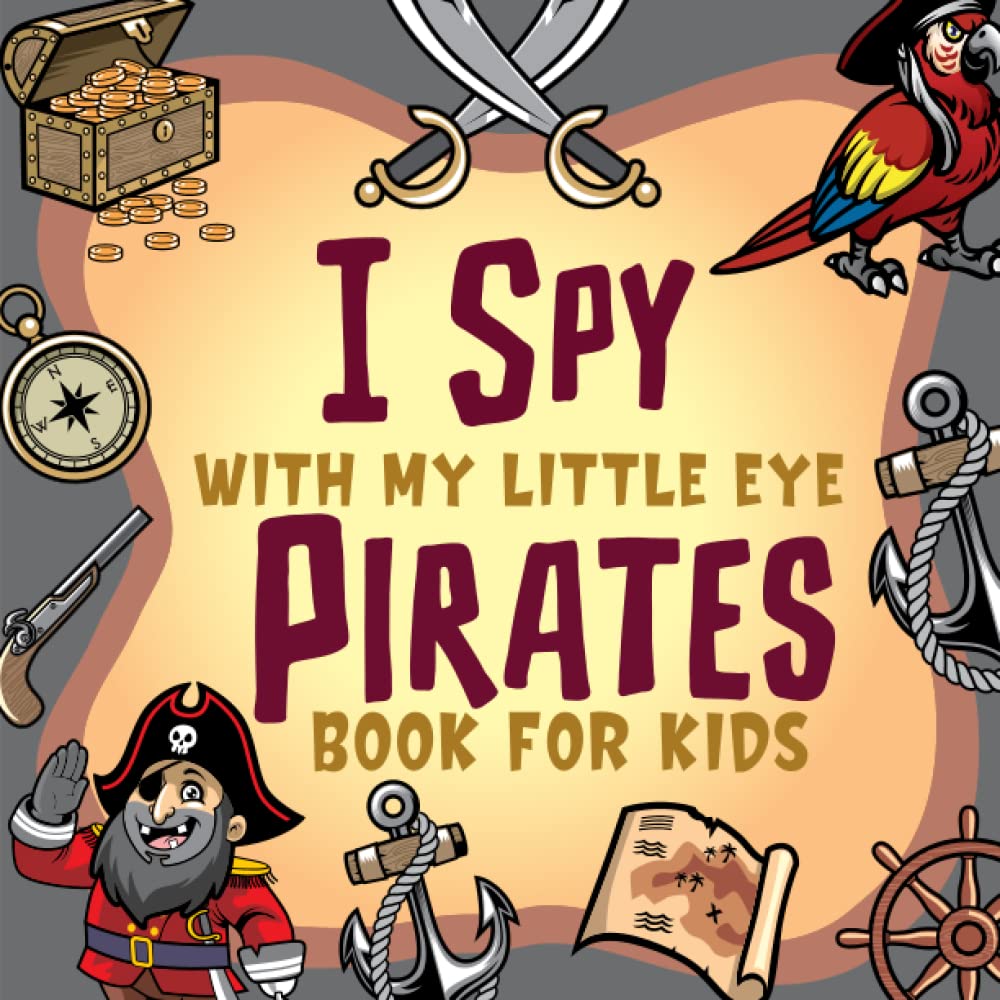 Amazon.com: I Spy With My Little Eye Pirates Book For Kids Ages 2-5: A ...